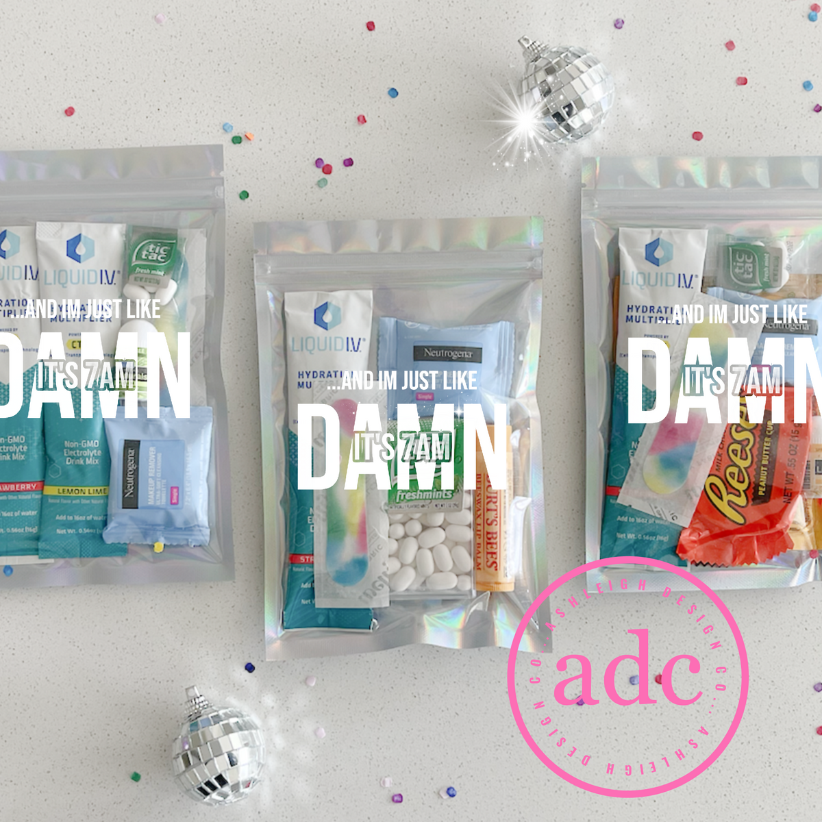 Damn its 7am, Hangover Kit – AshleighDesignCo